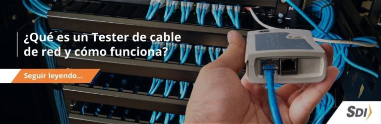 Tester cable de red ¿Qué es y como funciona ? | SDI