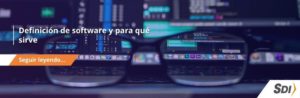 ¿Qué es el software y cómo funciona? | SDI