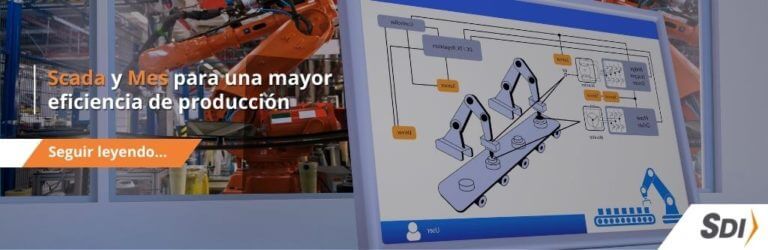 Scada y mes: Para qué sirven y sus beneficios | SDI